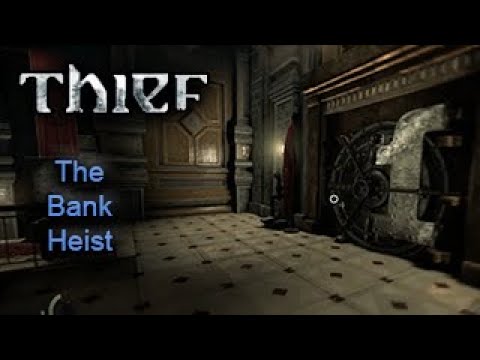 Thief - The Bank Heist - 100% loot & Collectibles - YouTube