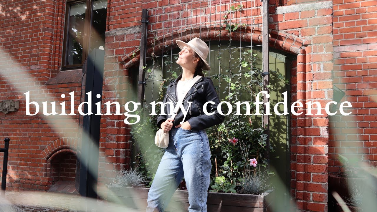 How I build my confidence - 7 things I do to feel more confident 👸 ...