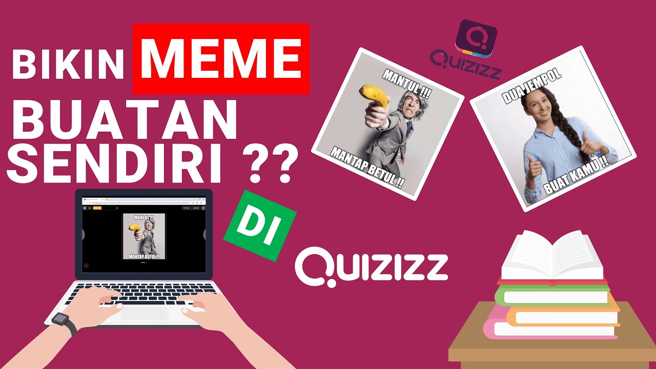 Cara membuat dan menggunakan meme sendiri di Quizizz - YouTube