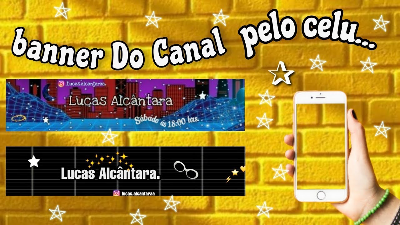 Como Criar E Colocar O Banner Do Canal Pelo O Celular 2020 Atualizado