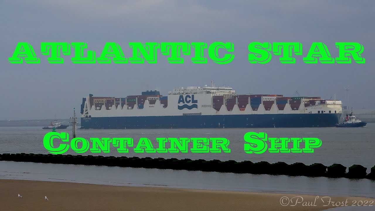 Atlantic Star - Container Ship - YouTube