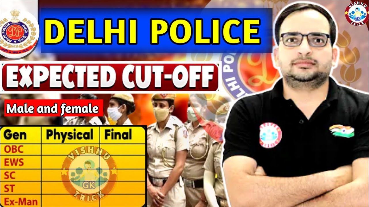 Delhi Police 2023| Expected Final Cut Off | Safe Score क्या है | Rojgar With Ankit |Vishnu gk ...