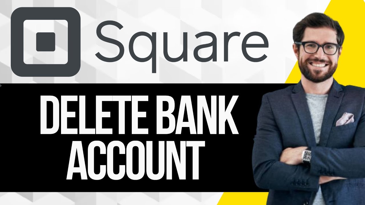 How To Delete Bank Account on Square - YouTube
