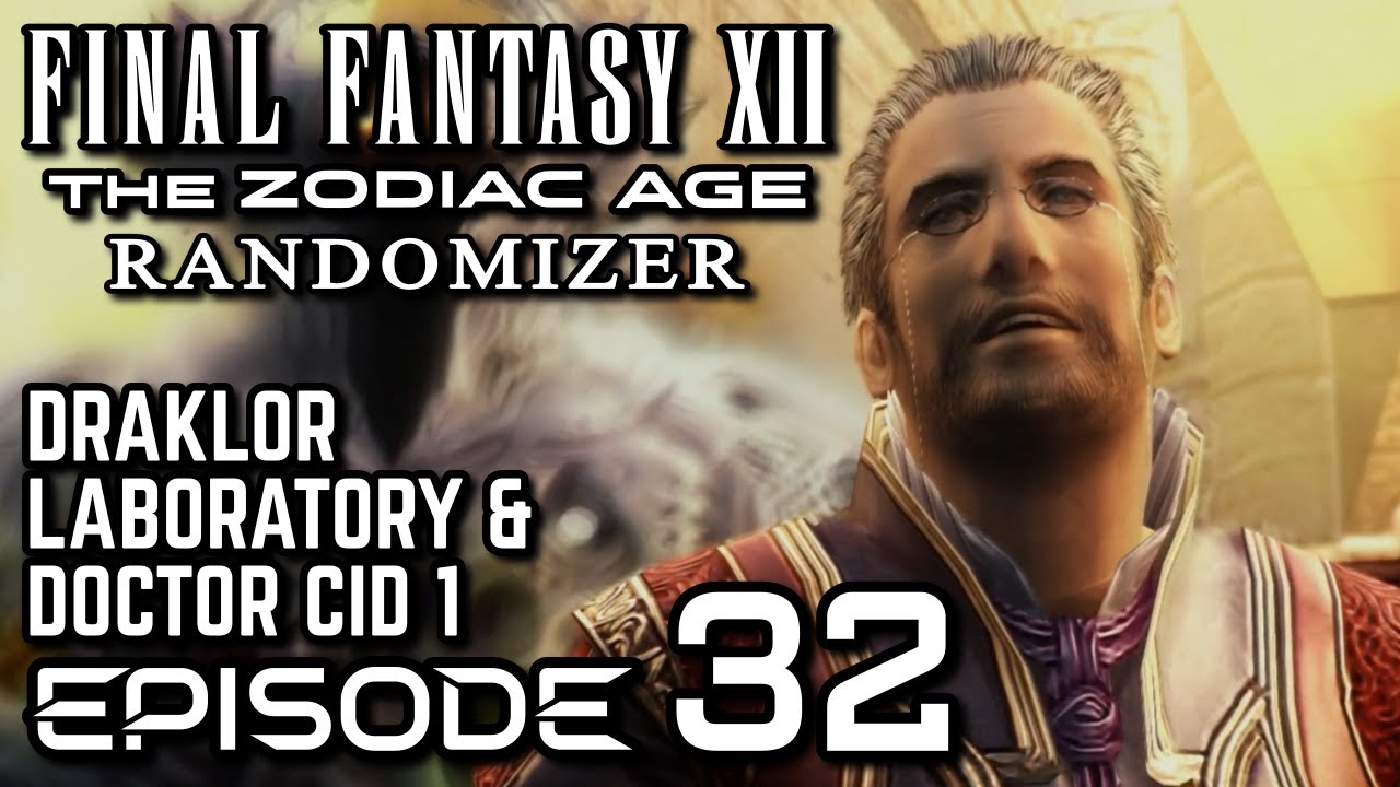Final Fantasy XII The Zodiac Age [PC] - Randomizer - Episode 32 ...