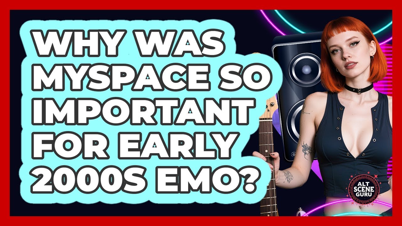 Why Was Myspace So Important For Early 2000s Emo? - Alt Scene Guru ...