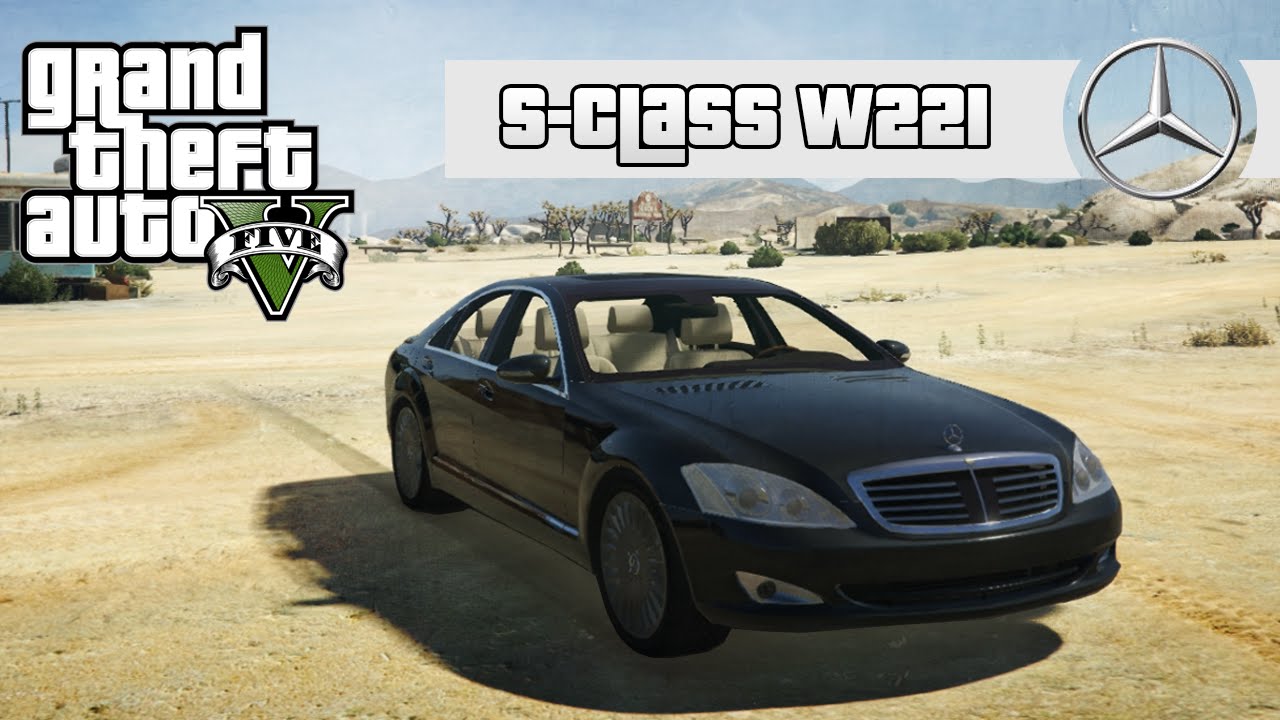 Mercedes-Benz S-Class W221 [GTA V MOD] - YouTube
