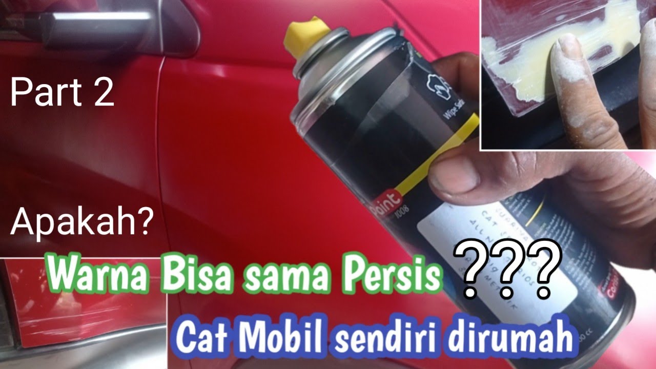 Cat mobil sendiri dirumah pakai cat kaleng semprot?? lihat deskripsi ...