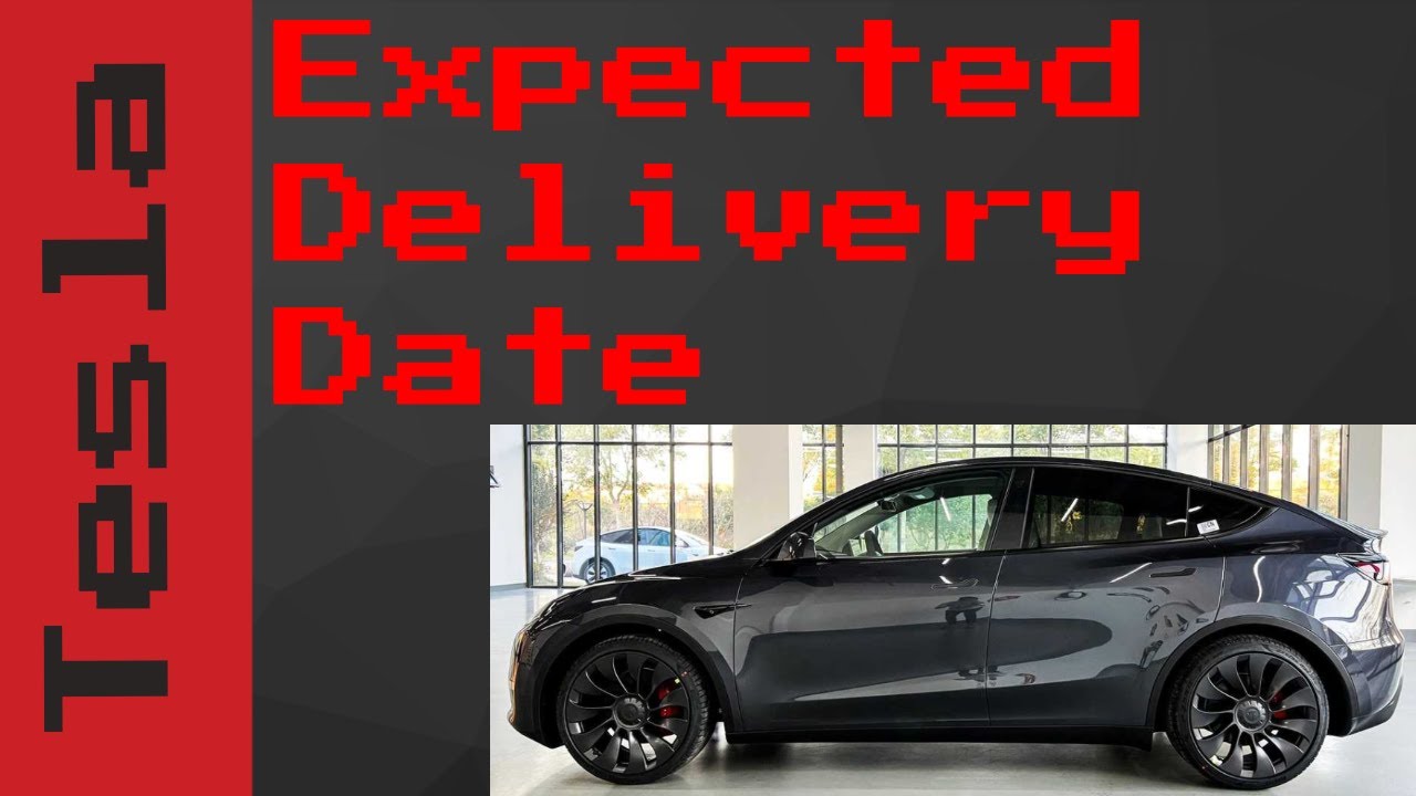Tesla Expected Delivery Date | When is yours? #tesla #teslamodely # ...