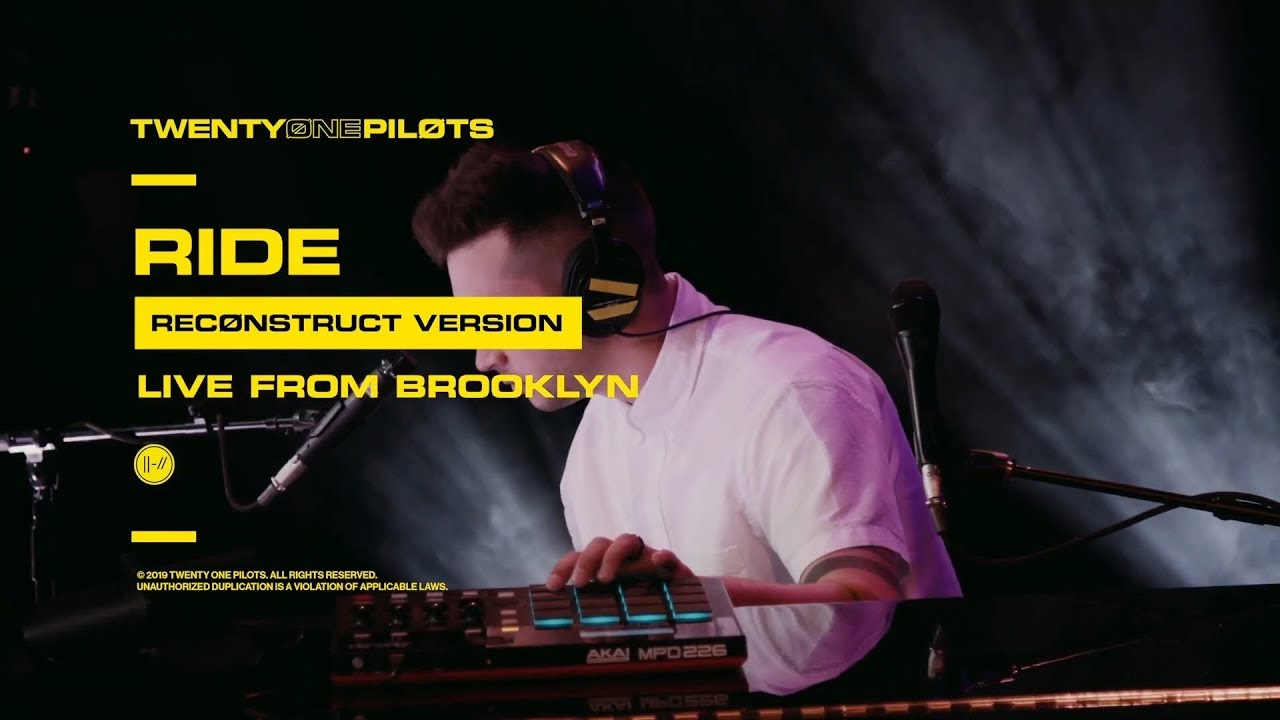 Twenty One Pilots - "Ride" (Reconstruct Version) Live From Brooklyn ...