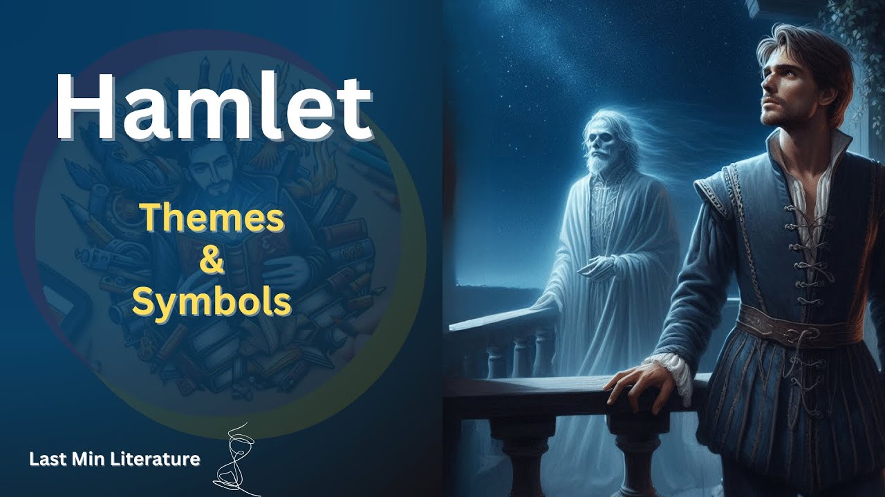 Hamlet | Themes & Symbols | Minute details covered - YouTube