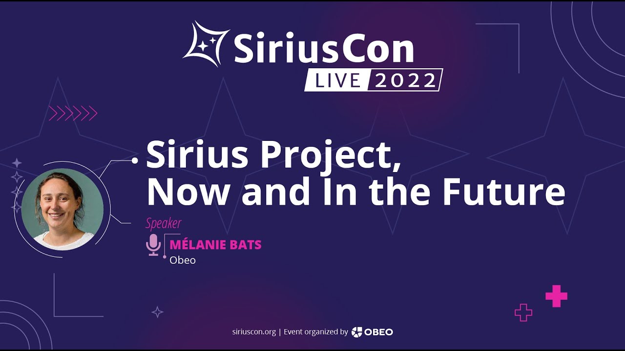 SiriusCon2022 - Sirius Project, Now and In the Future - YouTube