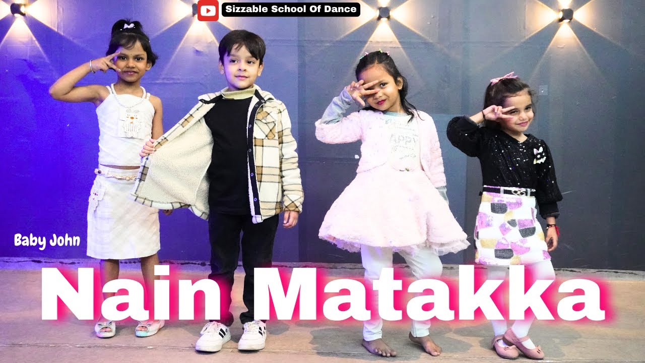 Nain Matakka Kids Dance - Baby John | Dev Adhikari Choreography | Sizzable School Of Dance - YouTube