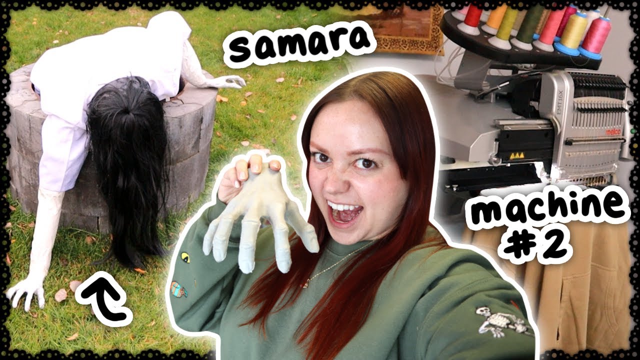 Second Embroidery Machine, DIY Samara & Halloween Decor - YouTube