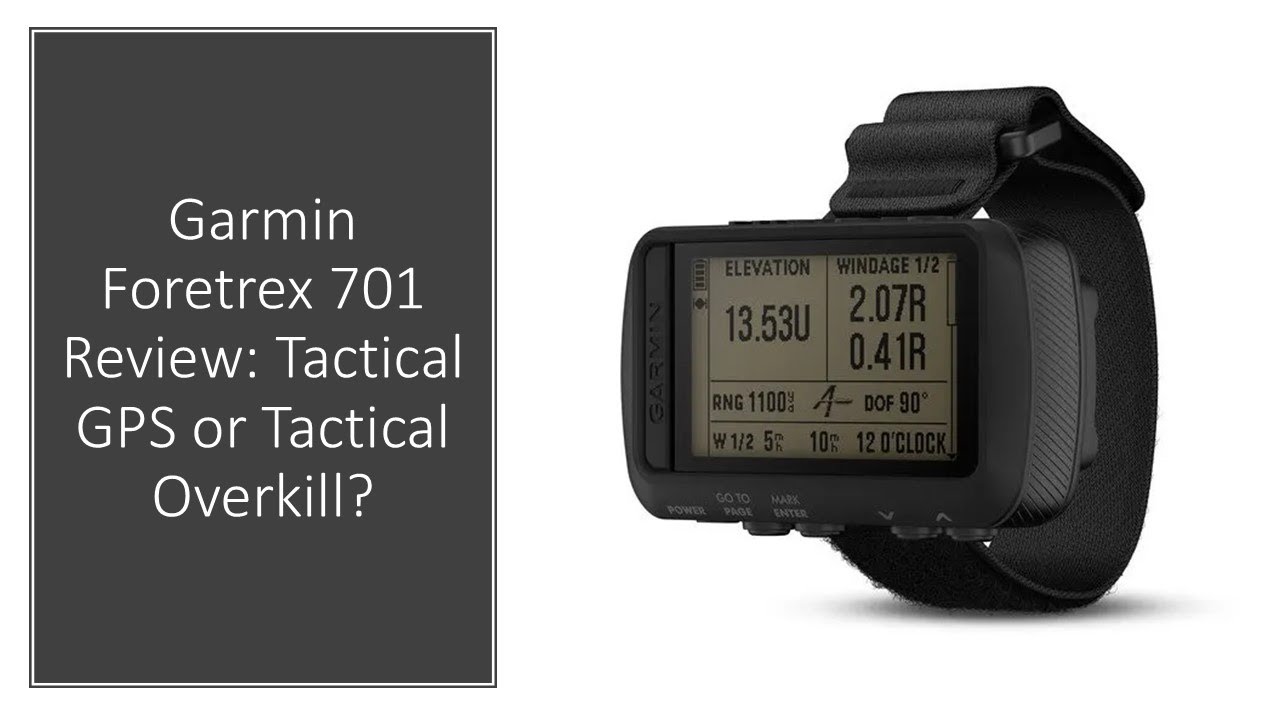 Garmin Foretrex 701 Review: Tactical GPS or Tactical Overkill? - YouTube
