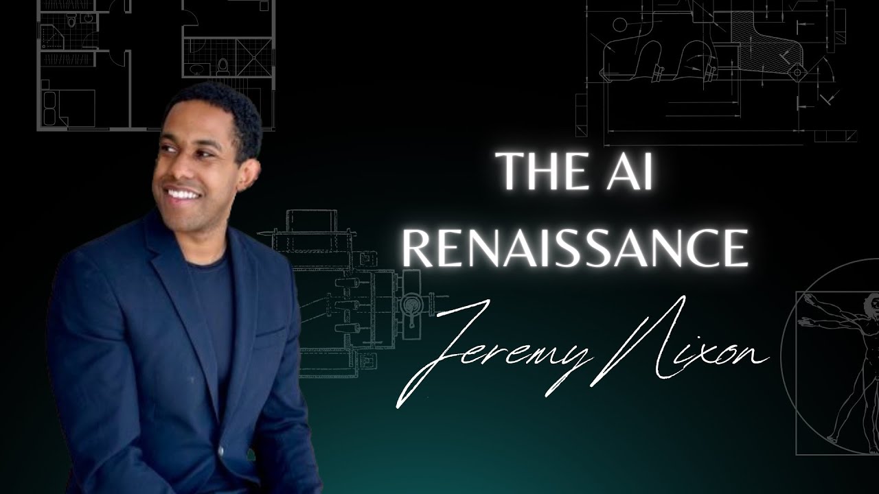 The AI Renaissance with Jeremy Nixon, Creator of the AGI Houses - YouTube