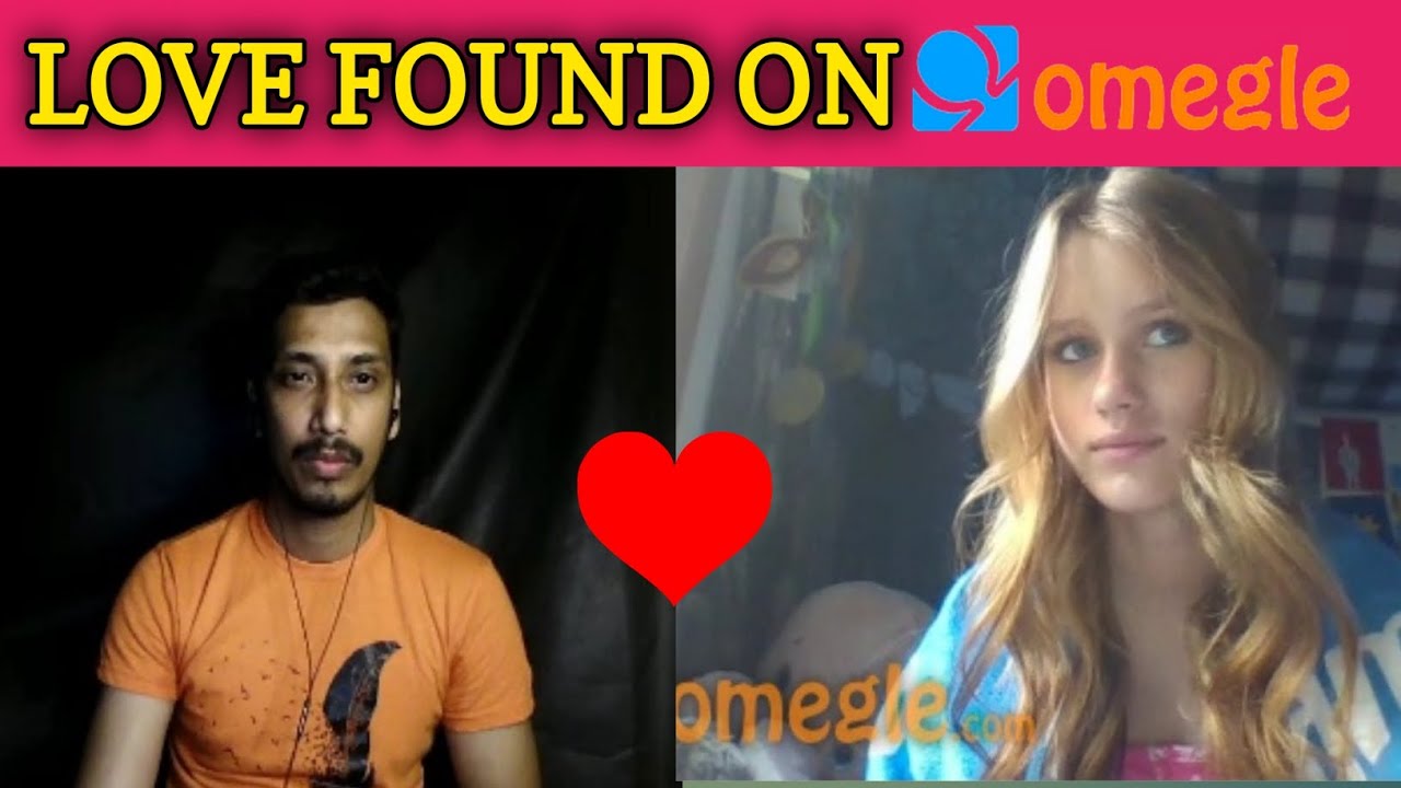 Love Found On Omegle Mrpapon2023 Youtube