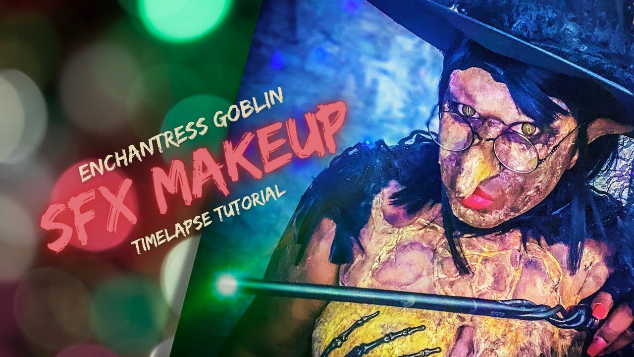 Enchantress Goblin SFX Makeup - YouTube