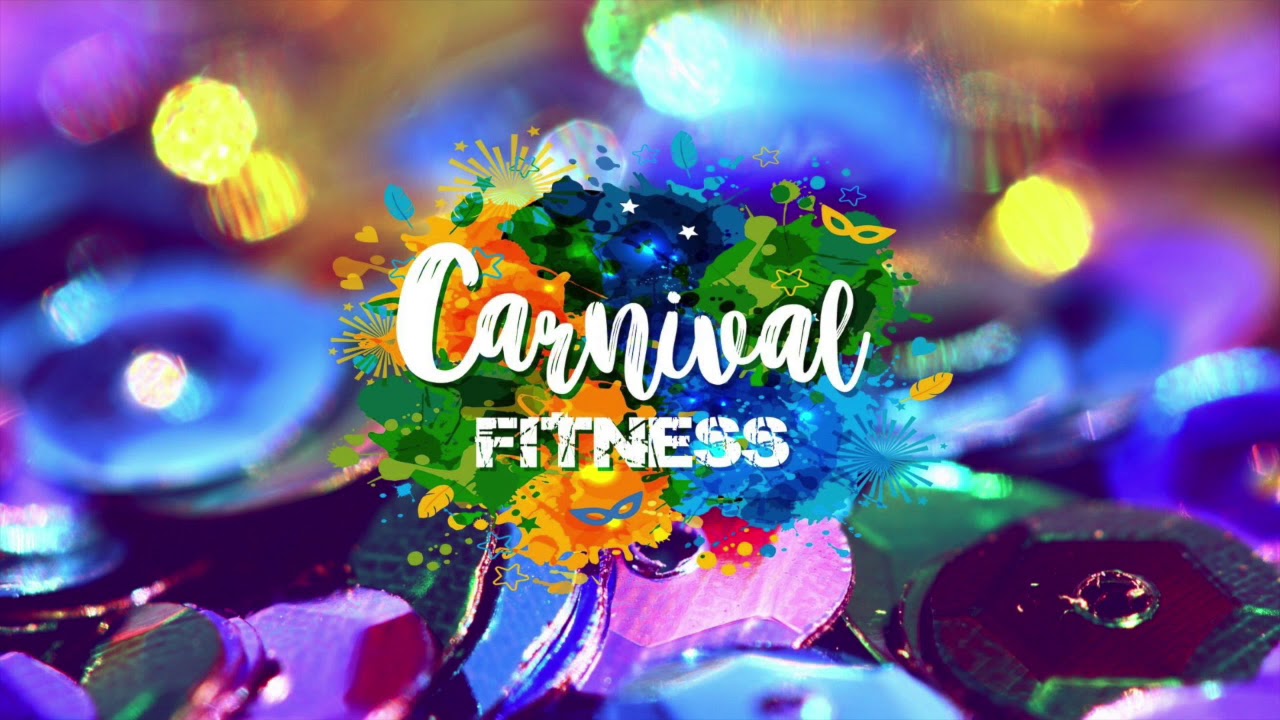Carnival Fitness - Playlist 3 - YouTube