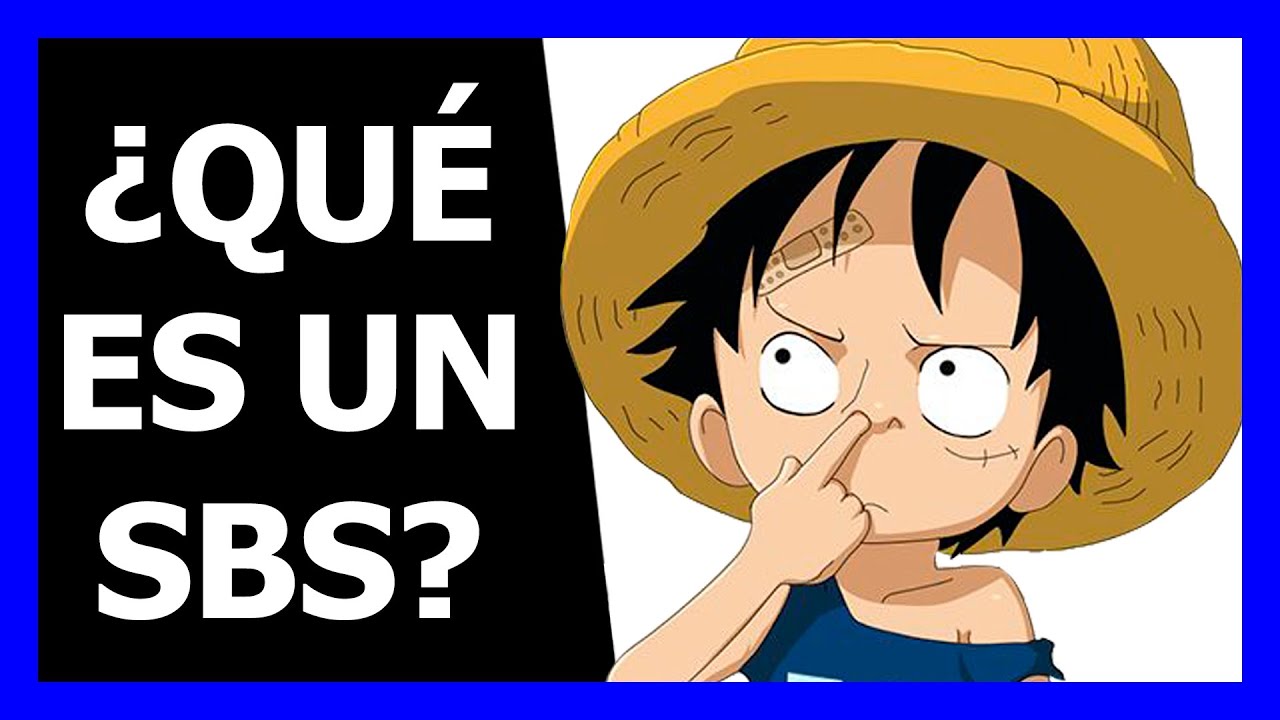 ⚓¿QUÉ ES un SBS de ODA? Explicado FÁCIL en (casi) 🕔1 MINUTO🕔 | [🏴‍☠️One ...