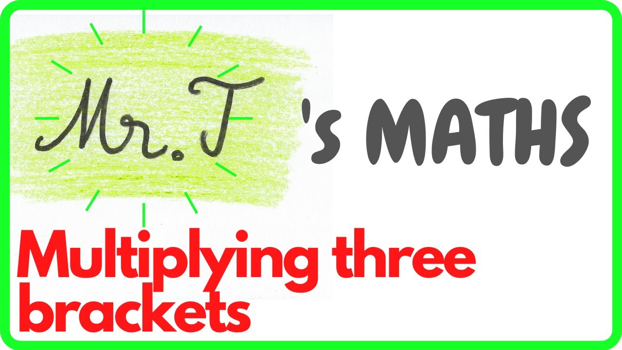 Multiplying three brackets (IGCSE/GCSE) - YouTube