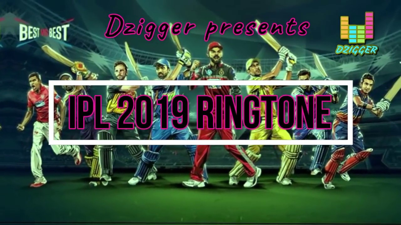 IPL 2019 Ringtone | Download Now | Dzigger - YouTube