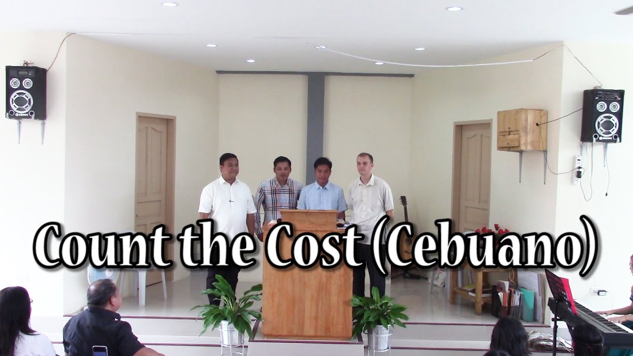 Count the Cost (Cebuano) - YouTube
