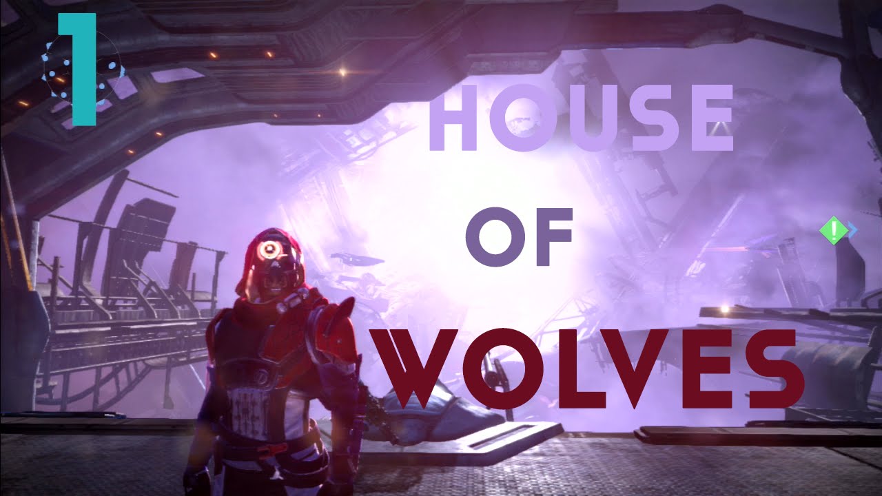 Destiny House of Wolves pt. 1 - YouTube