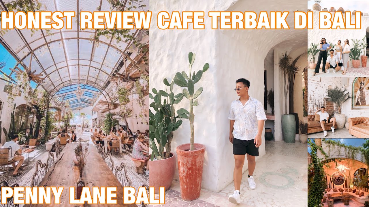 HONEST REVIEW PENNY LANE CANGGU BALI | CAFE INSTAGRAMABLE DI BALI - YouTube
