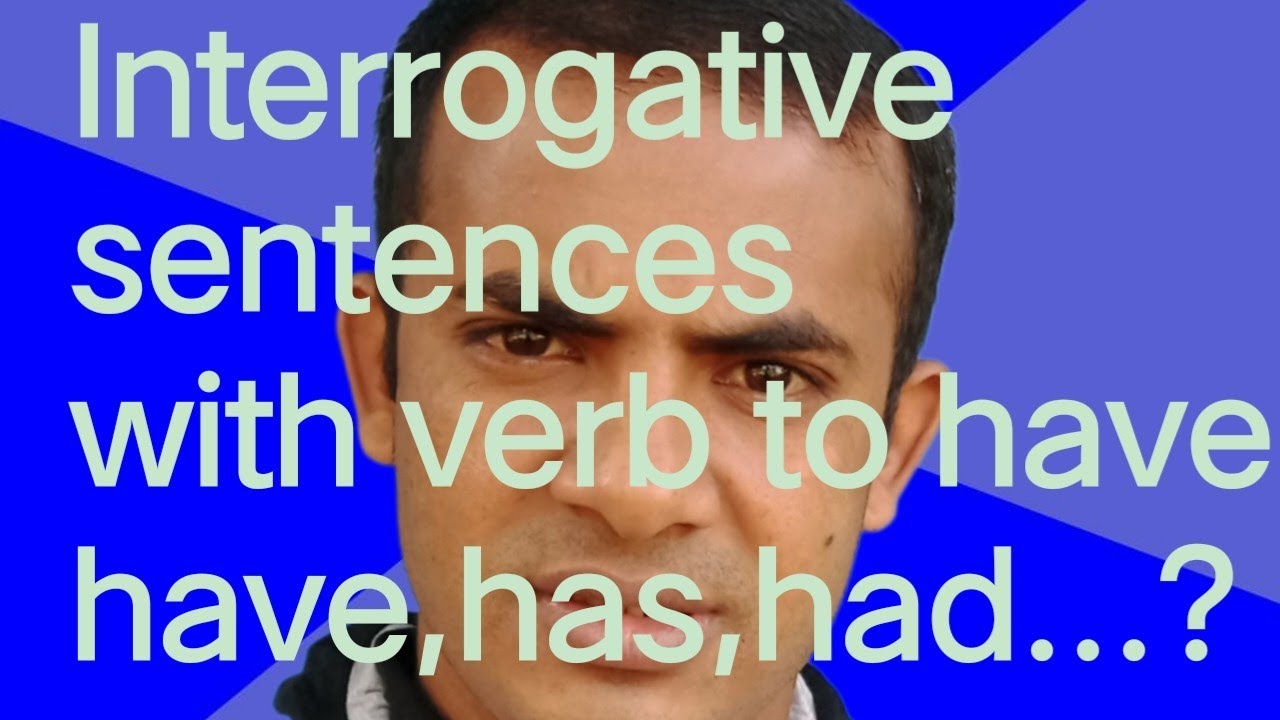 Interrogative Sentences Constructions with verb to have in perfect ...