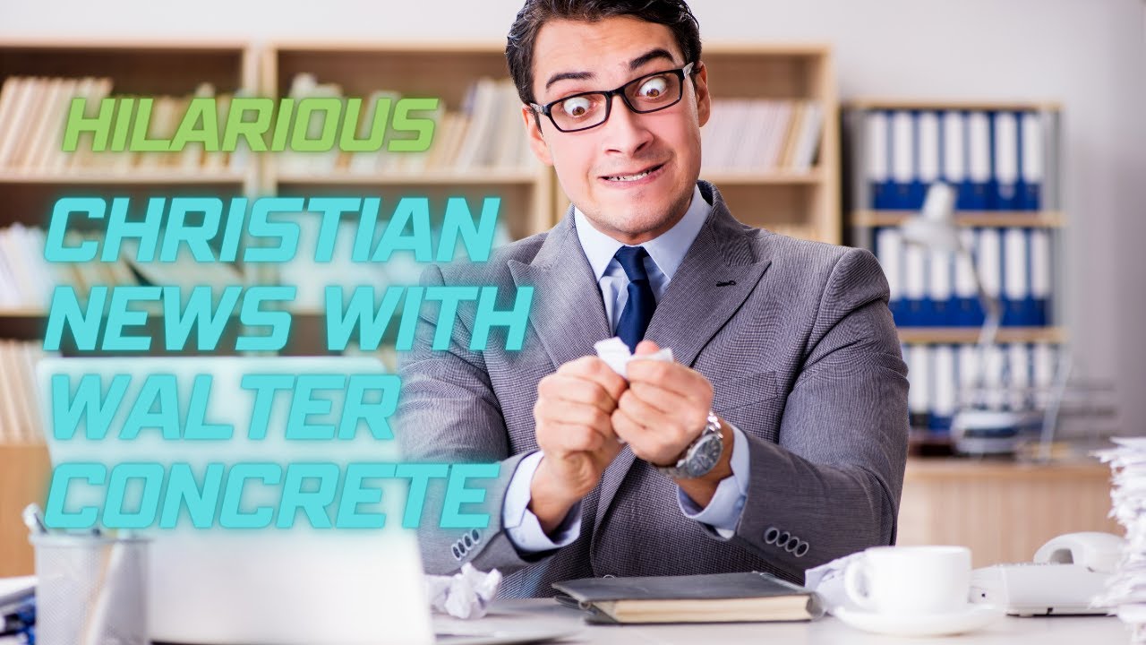 Walter Concrete News: Christian Comedy - YouTube