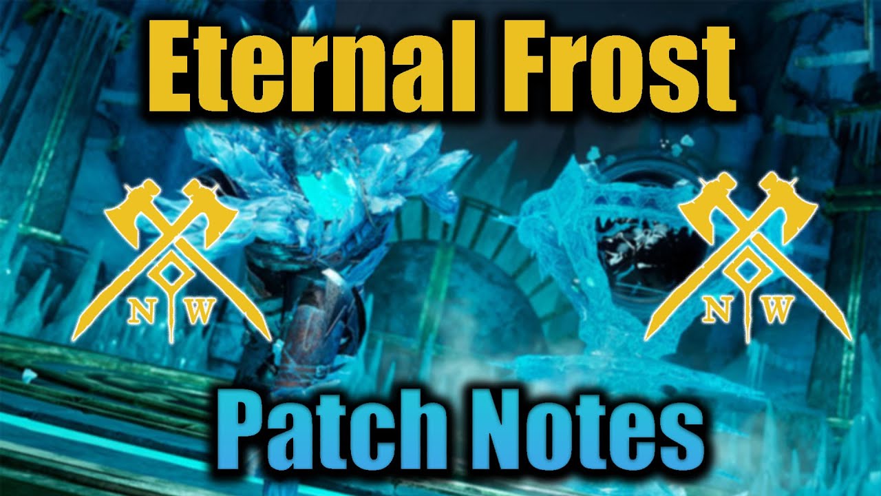 Eternal Frost Patch Note Review - New World Season 4 - YouTube