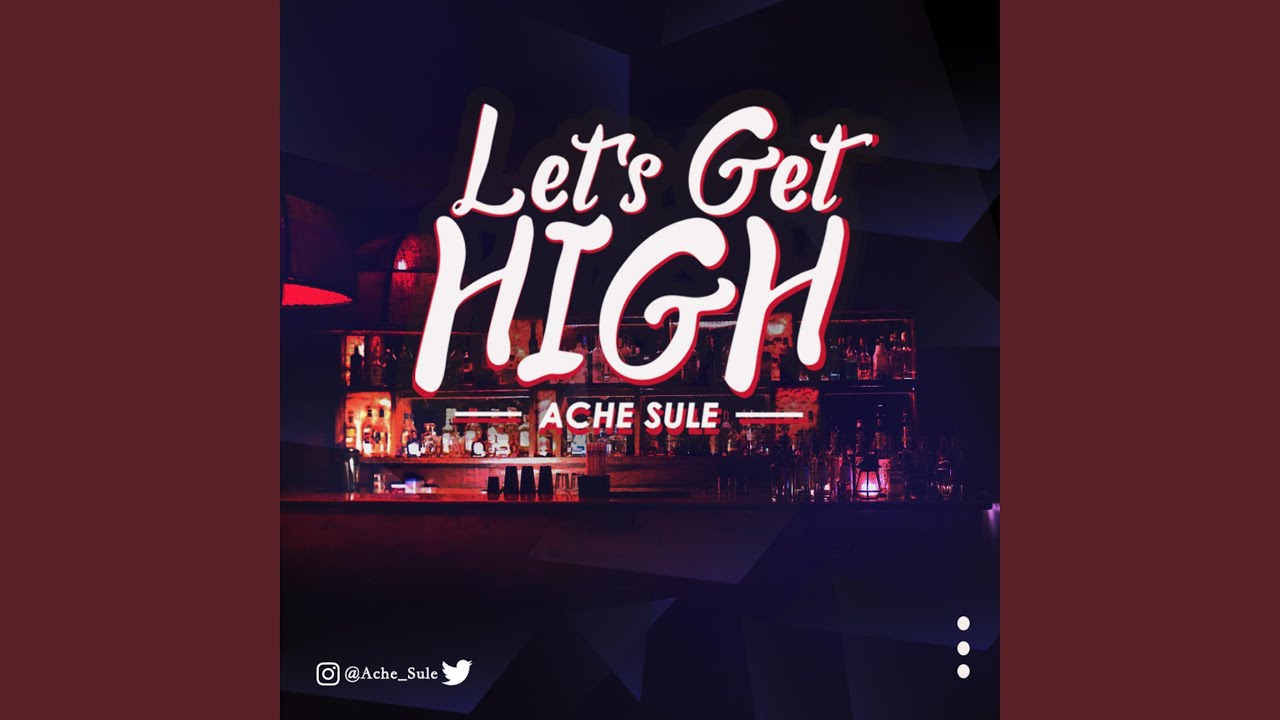 Let's Get High - YouTube