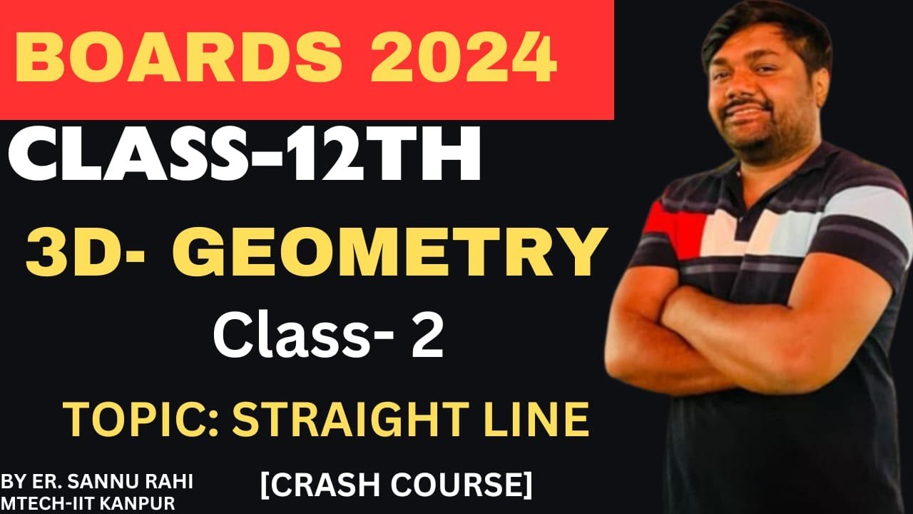 Er. SANNU RAHI:3D-GEOMETRY (part-2): Class 12th Maths [12th Crash ...