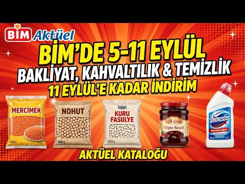 BİM'DE 11 EYLÜL'E KADAR İNDİRİMLİ | BAKLİYAT, KAHVALTILIK & TEMİZLİK ÜRÜNLERİ | BİM AKTÜEL KATALOĞU