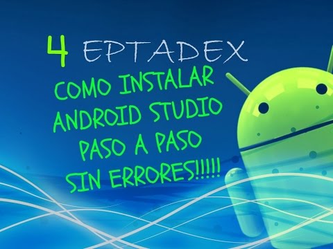 Como Instalar Android Studio Paso a Paso sin ERRORES!!! - YouTube