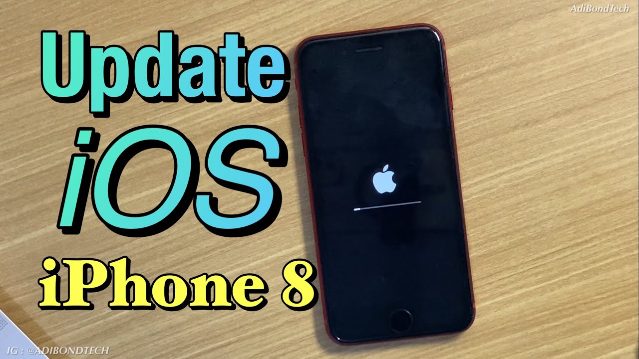 Update iOS di iPhone 8 - YouTube