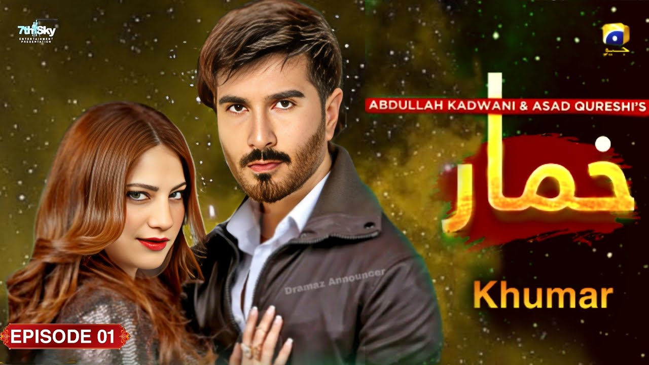 Khumar - Episode 1 - Neelam Muneer - Feroze Khan - Release date ...