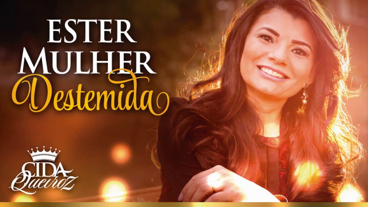 Cida Queiroz - Ester Mulher Destemida - YouTube