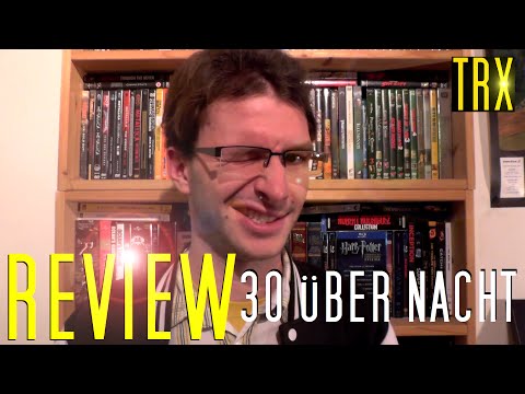 30 Über Nacht | Kritik / Review