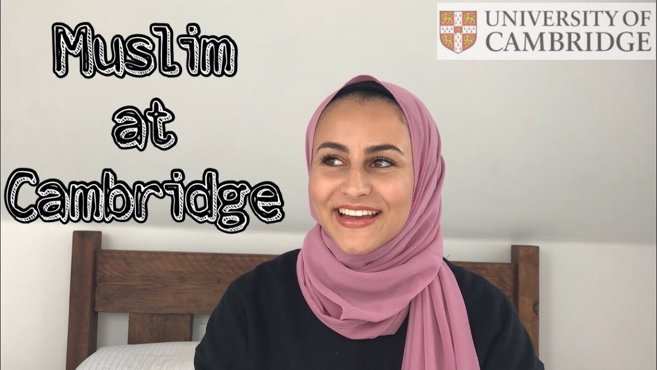 MUSLIM AT CAMBRIDGE UNIVERSITY - YouTube