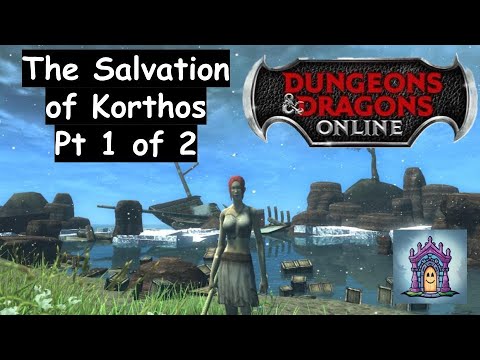The Salvation of Korthos Lets Play - Dungeons and Dragons Online ...