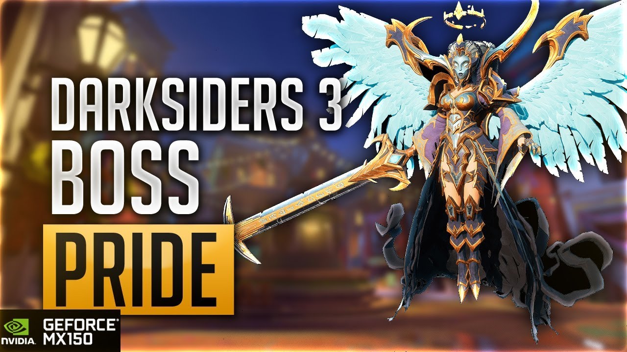 Darksiders 3: Fury Meets Pride | Gameplay | nVidia MX150 | i5 8250u ...