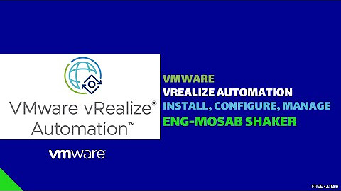 VMware vRealize Automation: Install, Configure, Manage [V8.3] شرح بالعربي للمهندس مصعب شاكر ...