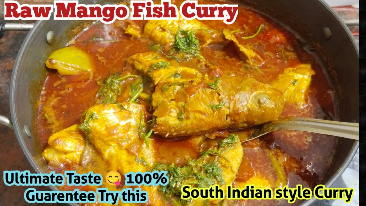 Raw Mango Fish Curry|South Indian Style Fish Curry|Delicious & Tasty ...
