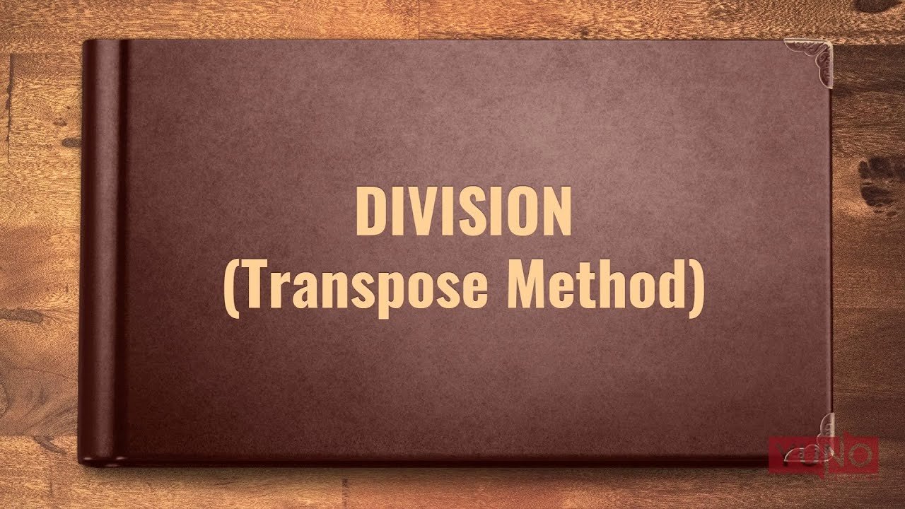 Vedic Maths Transpose Method of Division | Yuno Learning - YouTube