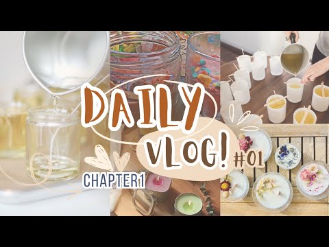 Day1 vlog (CHAPTER1 candle making session) #candlemakingathome # ...
