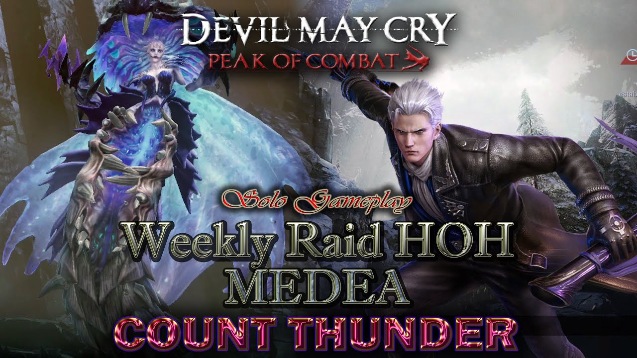 Solo HoH Medea | Count Thunder | Devil May Cry: Peak of Combat | ASIA - YouTube