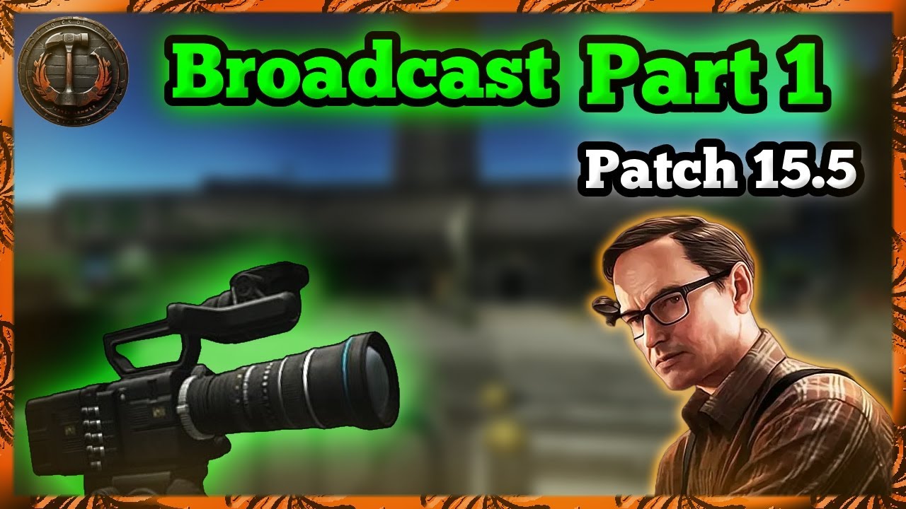 Broadcast Part 2 - Patch 0.15.5 | Escape From Tarkov - YouTube