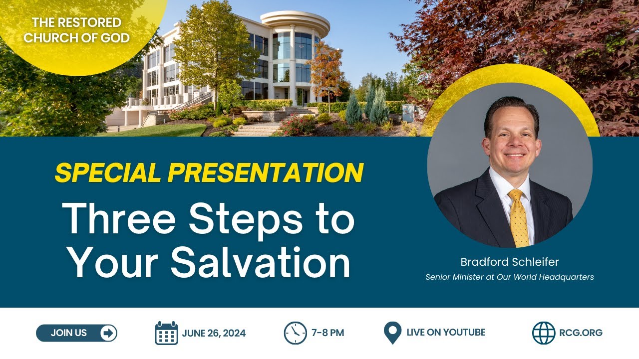 Three Steps to Your Salvation—Special Presentation by Bradford ...