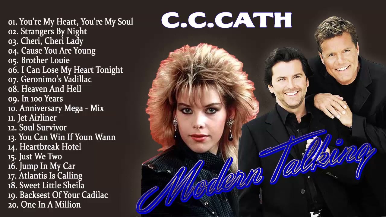 Modern Talking, C C Catch Greatest Hits 2022 - Modern Talking CC Catch ...